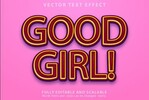 Good girl text effect vector free download
